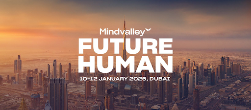 Mindvalley: 7 Reasons You’ll Never Forget Future Human 2025 | Milled