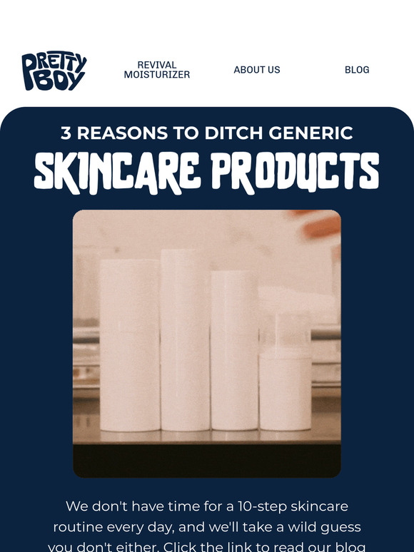 PrettyBoy: 3 Reasons to Ditch Generic Skincare Products | Milled