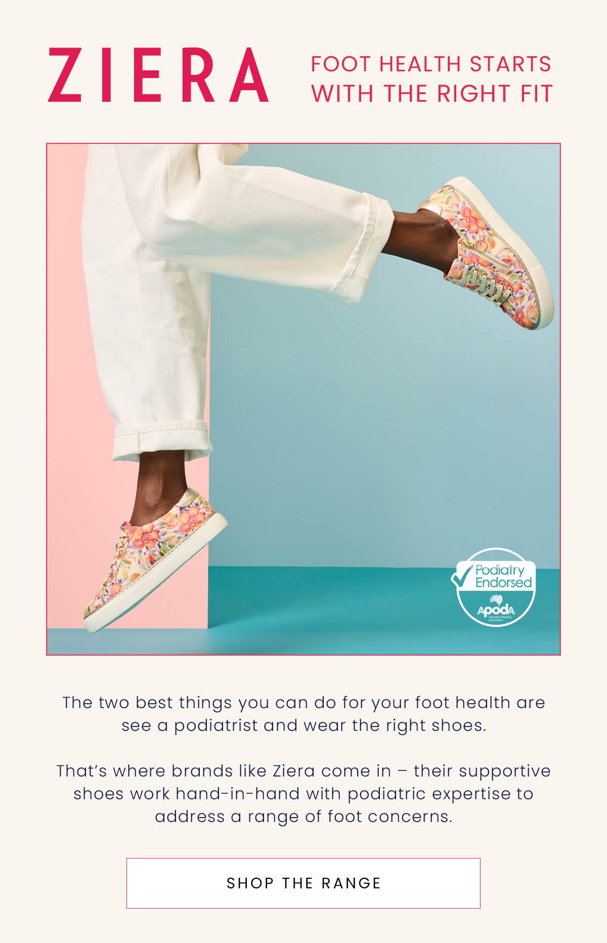 Styletread: Ziera | Foot Health Starts With The Right Fit | Milled