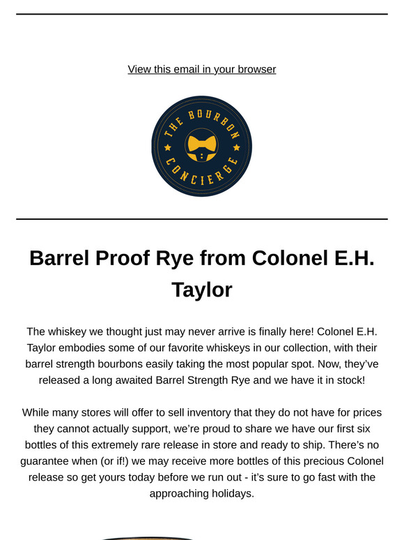 The Bourbon Concierge: Colonel E.H. Taylor Barrel Proof Rye! | Milled