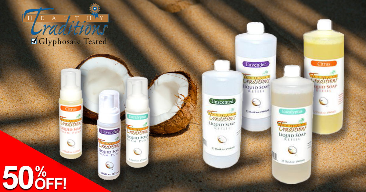 Tropical Traditions: 50% OFF Liquid Soap + Soap Bars with Pure ...