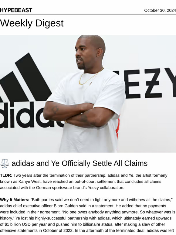 Hypebeast: The Beef Is Over Between adidas and Ye 👨‍⚖️ | Milled