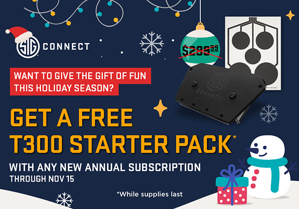 SIG SAUER: FREE T300 Starter Pack for New SIG CONNECT Annual ...
