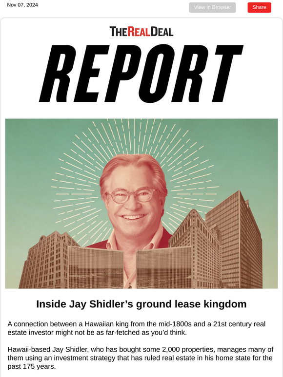 The Real Deal: Special report: Inside Jay Shidler’s ground lease ...