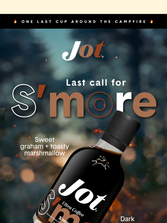 Jot: Say goodbye to S'more 👋 | Milled