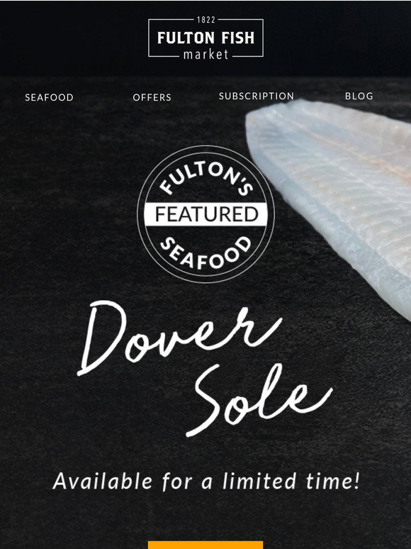 Fulton Fish Market: Limited time only: Dover sole fillets! 🎉 | Milled