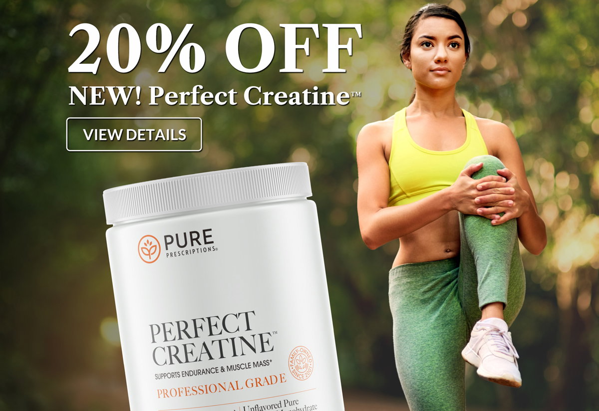 Pure Prescriptions: 🔥 Final Day! 20% OFF 🆕 Perfect Creatine™ 💪 For ...
