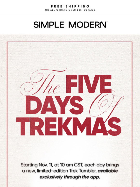 Simple Modern: Tomorrow starts 5 days of Trekmas! | Milled