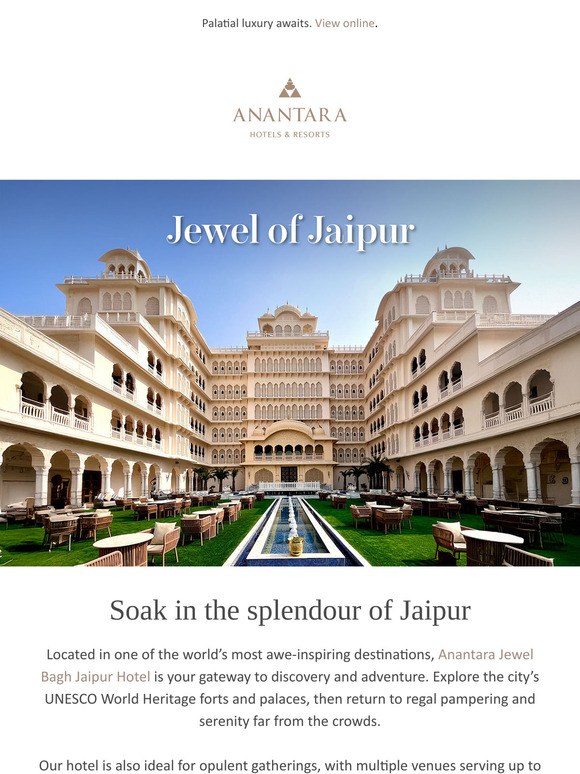 Anantara: Live in grand style at the new Anantara Jewel Bagh Jaipur ...