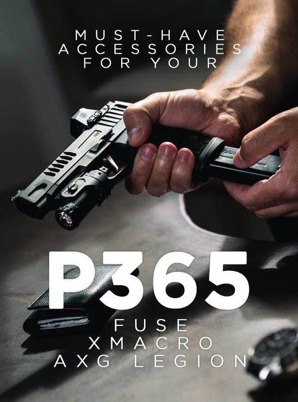 SIG SAUER: Must-Have Accessories for Your P365 FUSE, XMACRO and AXG ...