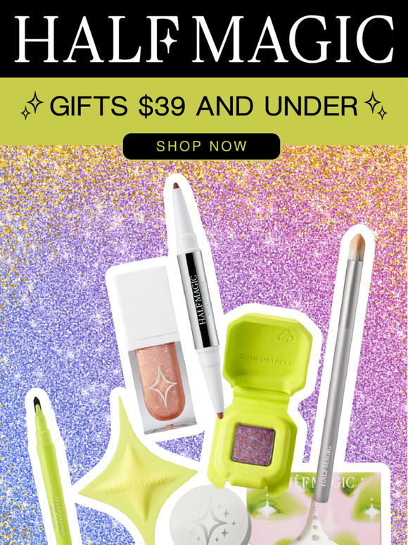 Half Magic Beauty: Gifts Under $39 ⚡ | Milled
