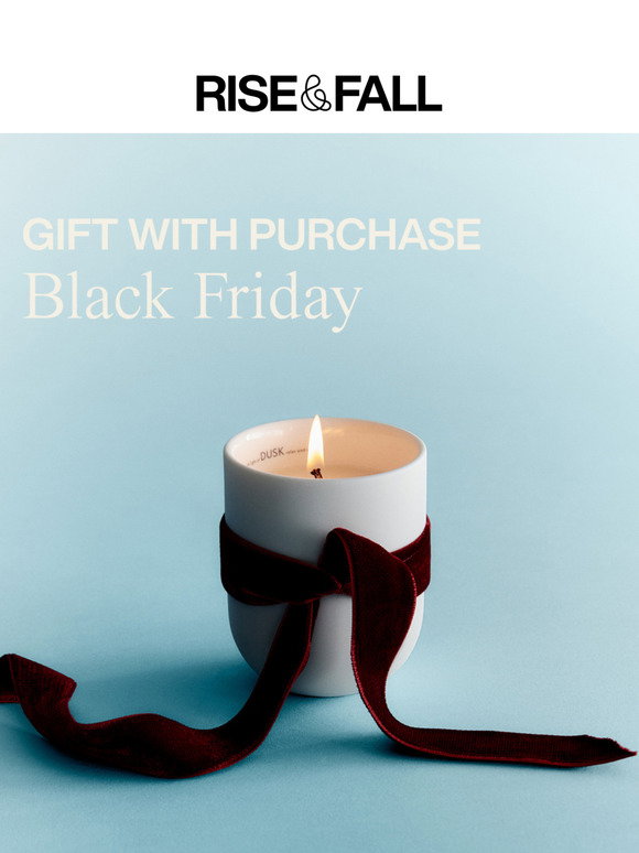Rise & Fall: Complimentary candle, on us | Milled