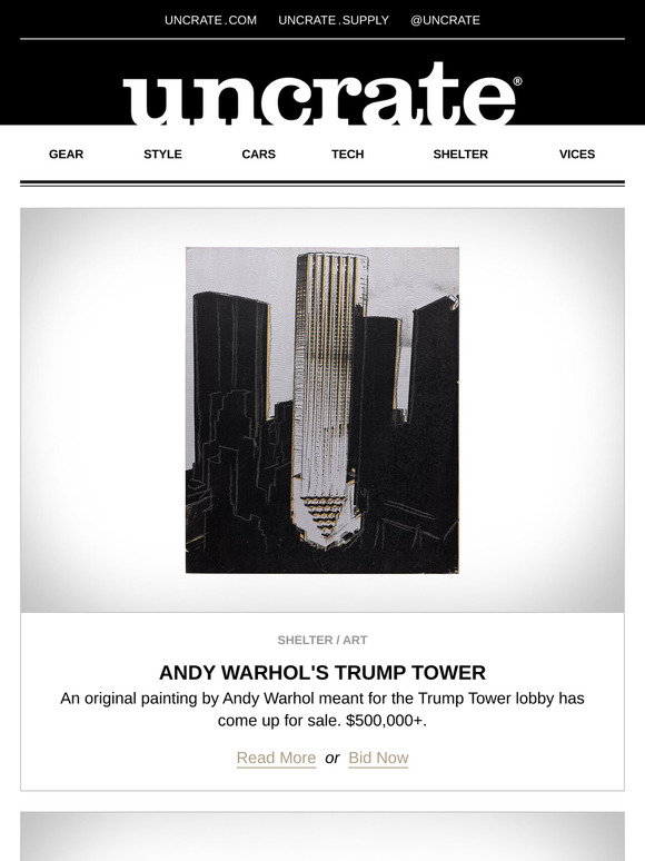 Uncrate: Andy Warhol's Trump Tower & more | Milled