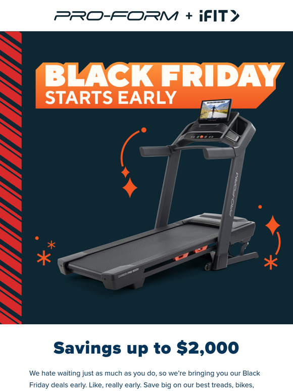 ProForm: Cue the lights: Black Friday starts NOW | Milled