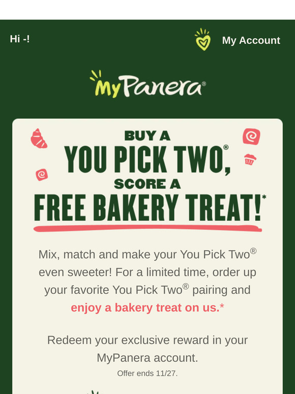 Panera Bread: Enjoy a FREE bakery treat with your You Pick Two®! | Milled