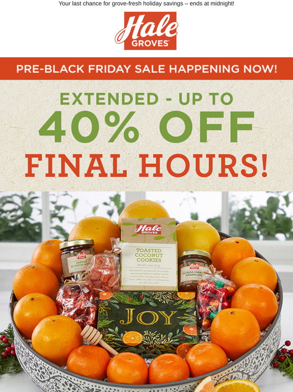 Hale Groves: ⏰ Extended - Up to 40% Off Citrus Gifts – Final Hours ...