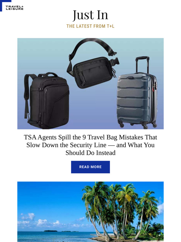 Travel + Leisure Club: TSA Agents Spill the 9 Travel Bag Mistakes to Avoid | Milled