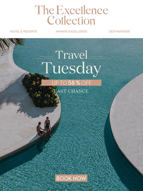 The Excellence Collection: We have extended these offers, Dear Guest ...