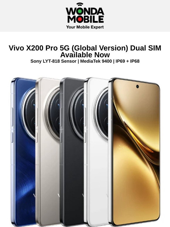 Wonda Mobile: [Available Now] Vivo X200 Pro 5G (Global Version) & Oppo ...