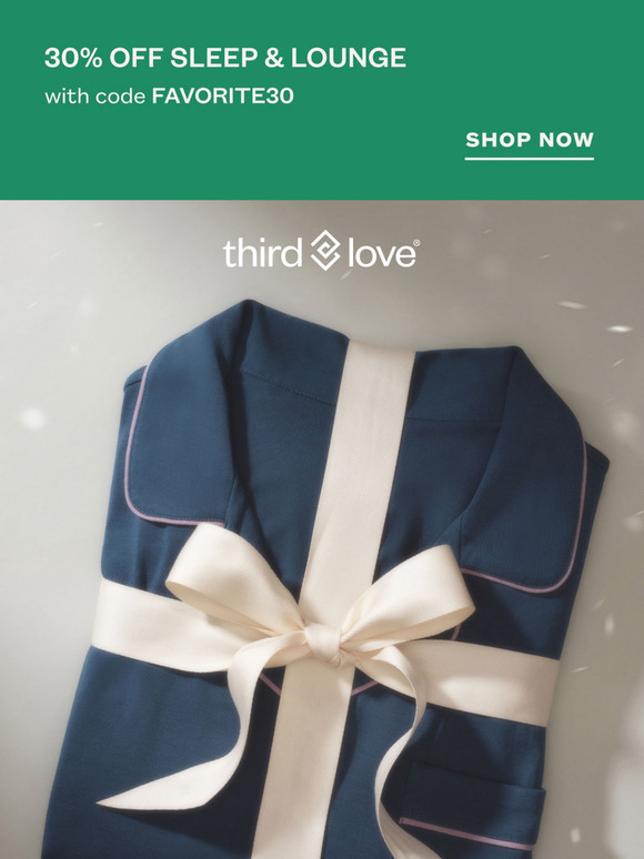 ThirdLove Email Newsletters: Shop Sales, Discounts, and Coupon Codes