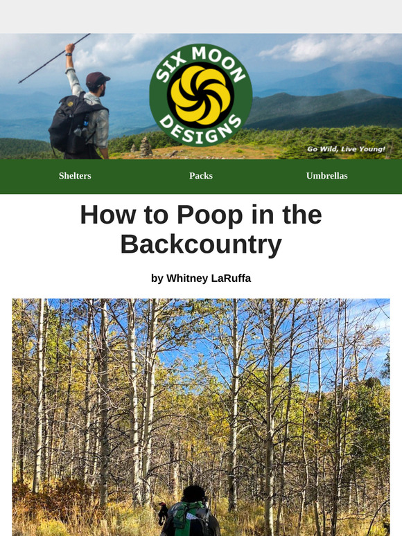 Six Moon Designs: How to Poop in the Backcountry | Milled