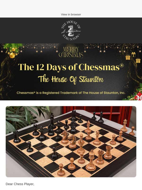 House of Staunton: The Seventh Day of Chessmas® 2024 - Introducing The ...