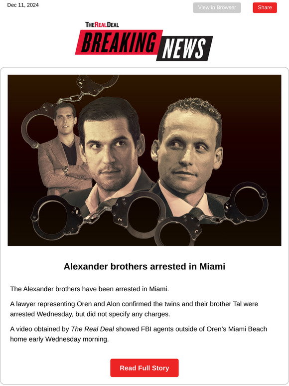 The Real Deal: BREAKING: Alexander brothers arrested in Miami | Milled