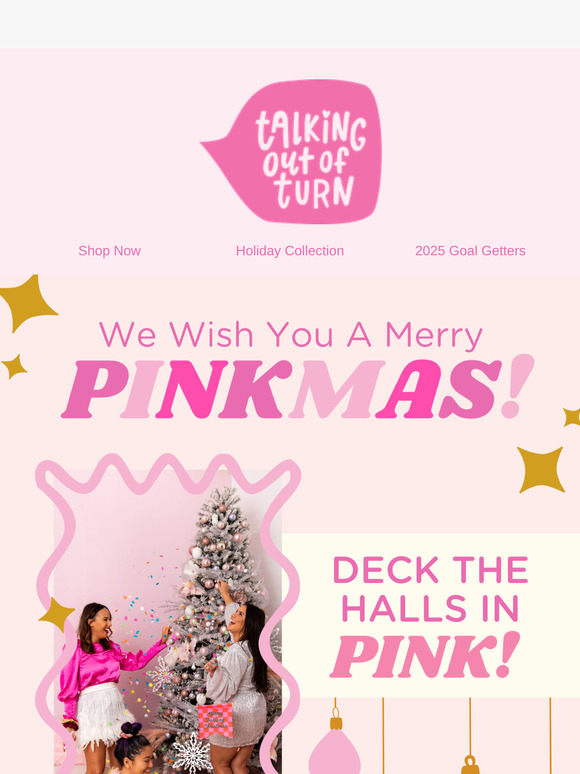 Talking Out of Turn: Merry Pinkmas!💖 | Milled