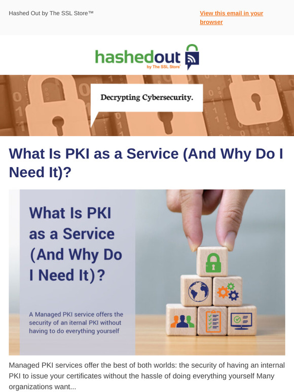 The SSL Store: What Is PKI as a Service (And Why Do I Need It)? 12/13 ...