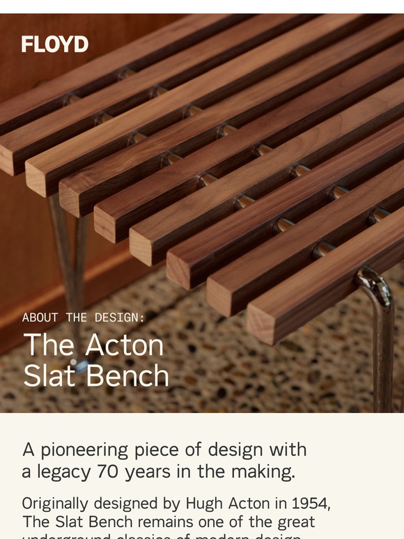 Floyd: Revisiting The Acton Slat Bench | Milled