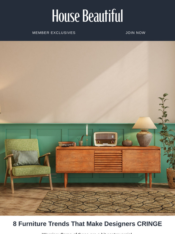 House Beautiful: 8 Furniture Trends That Make Designers CRINGE | Milled