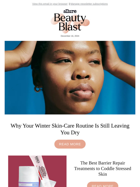 Allure: Why Your Winter Skin-Care Routine Is Still Leaving You Dry | Milled