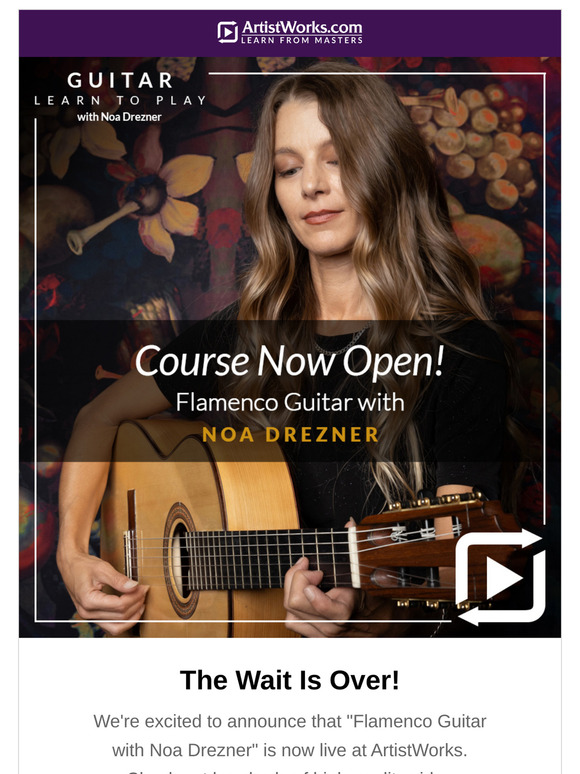 ArtistWorks: REMINDER: Flamenco Guitar with Noa Drezner is Now Open! 🎶 ...