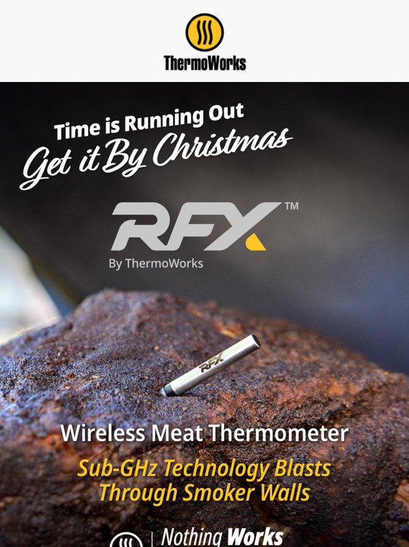 ThermoWorks: Gift RFX Wireless Probe Starter Kit This Year! | Milled
