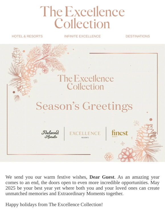 The Excellence Collection: We hope you enjoy the holidays, Dear Guest ...