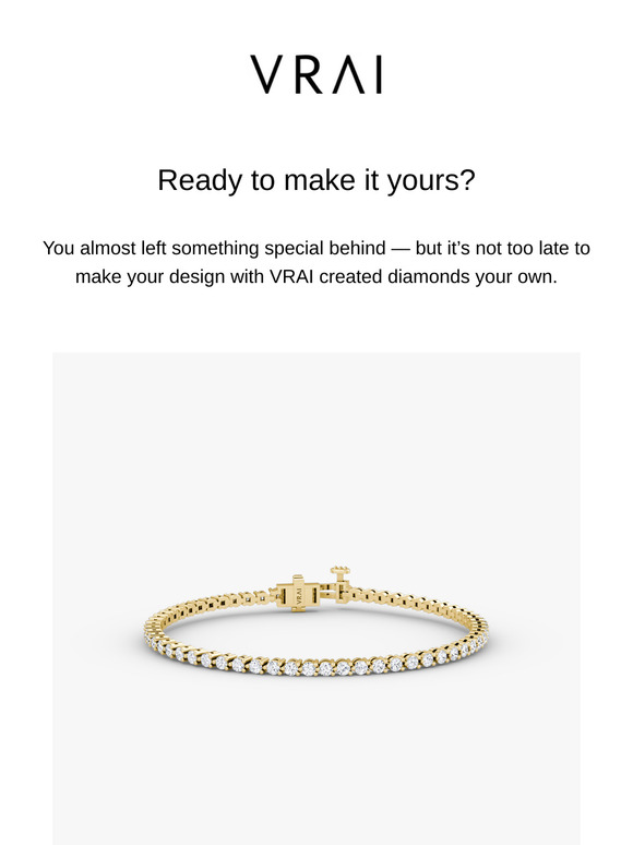 VRAI: Your VRAI design is waiting | Milled