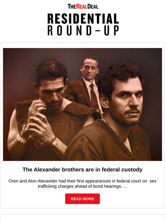 The Real Deal: Alexander brothers in federal custody; South Florida’s top residential sales of ...