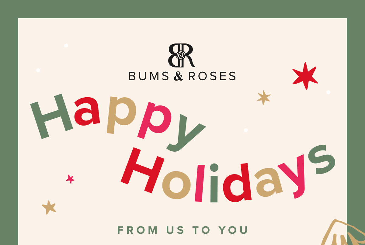 Bums & Roses: ️ Happy Holidays from us to you | Milled