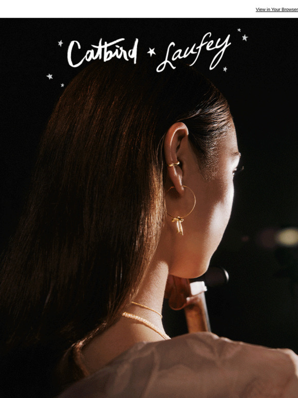 Catbird: Last Chance: Catbird x Laufey | Milled