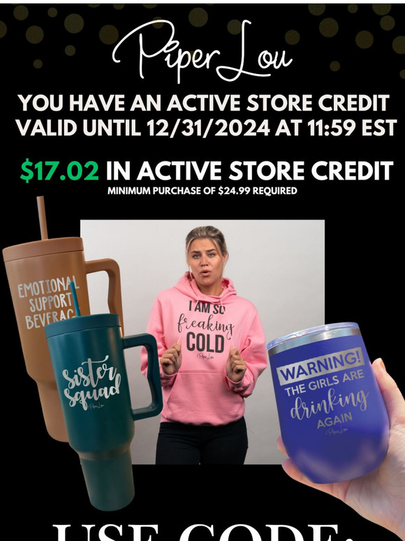 Piper Lou: Expiring Soon: Your $17.02 in Piper Lou Bucks! | Milled