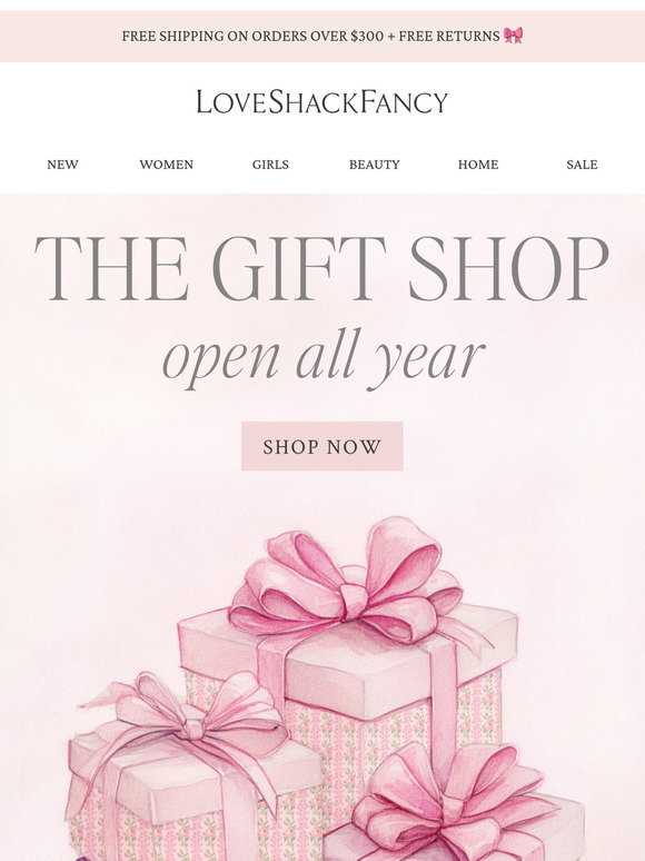 LoveShackFancy: OUR GIFT SHOP IS OPEN YEAR ROUND 🎁 | Milled