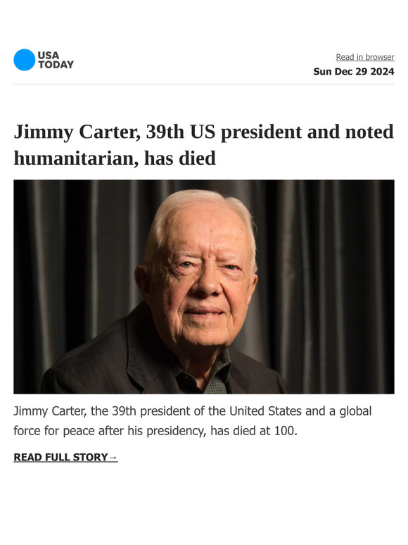 USA TODAY: Breaking: Jimmy Carter dies at age 100, reports say. The ...