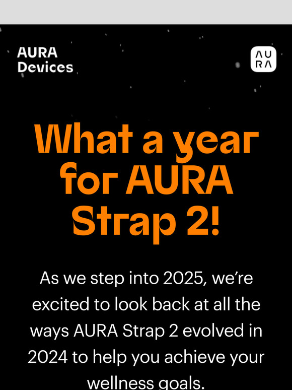 AURA: 🎉 2024 Recap: Transforming Your Health Journey with AURA Strap 2 | Milled