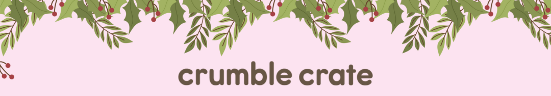 Crumble Crate: Wrap Up 2024 with a Sprinkle of Sweetness 🎉 | Milled