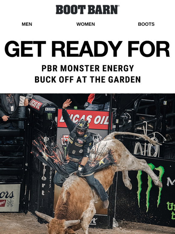 Boot Barn: Get Ready For PBR Monster Energy Buck Off At The Garden | Milled