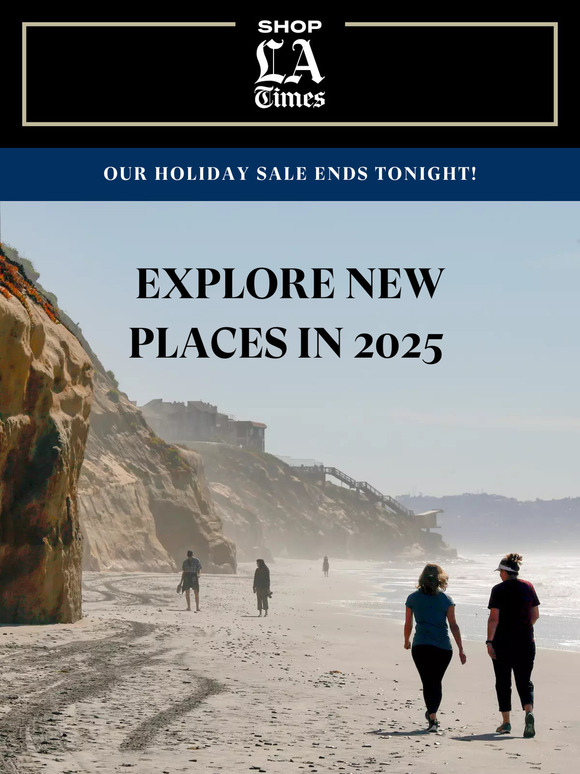 Los Angeles Times: Find new places to explore in 2025 🥾 | Milled