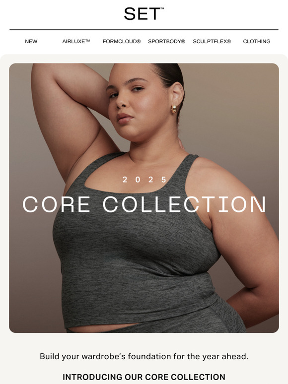 SET Active: INTRODUCING: OUR CORE COLLECTION | Milled