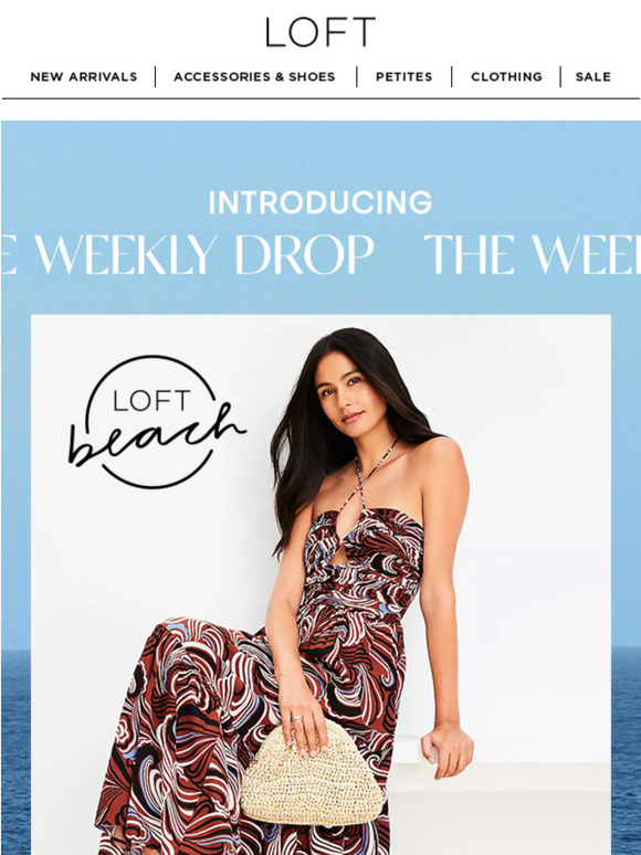 Loft: Just dropped: Our new getaway collection 🌊 | Milled