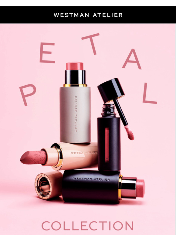 Westman Atelier: Introducing - The Petal Collection | Milled