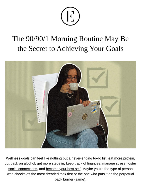 The Everygirl: the 90-90-10 rule for achieving goals | Milled